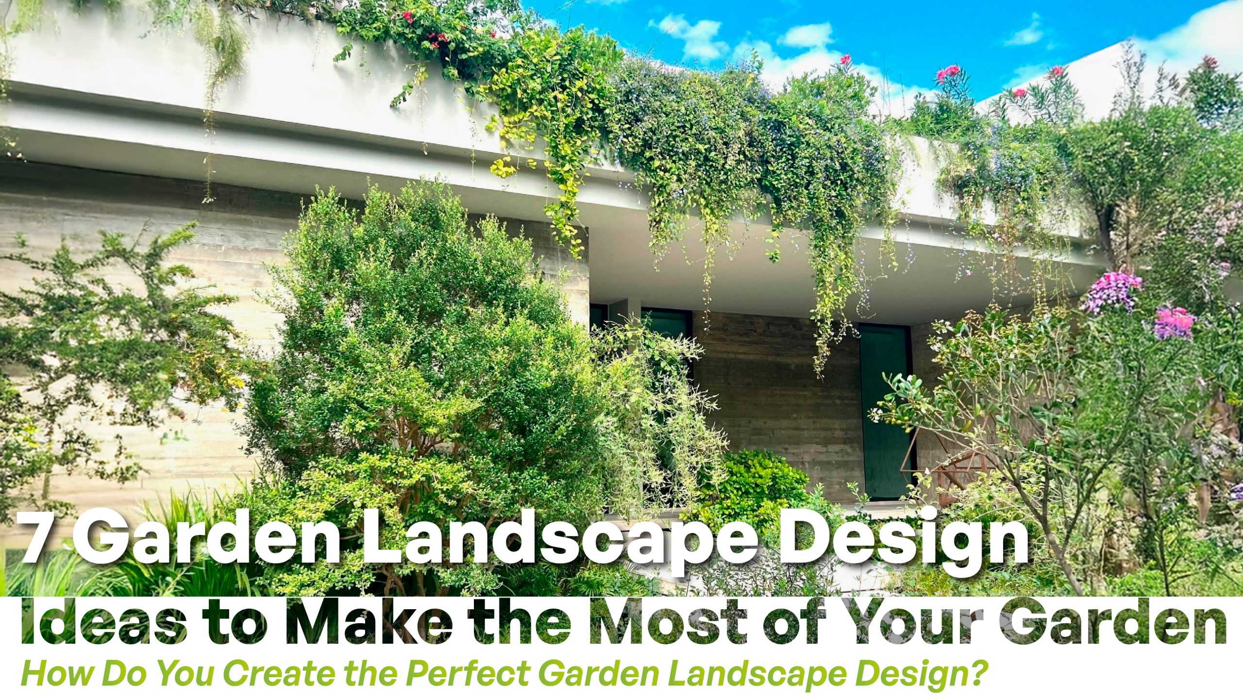 7 Garden Landscape Design Ideas